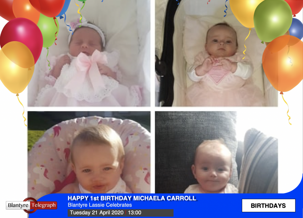 Happy 1st Birthday Michaela Carroll - Blantyre Telegraph