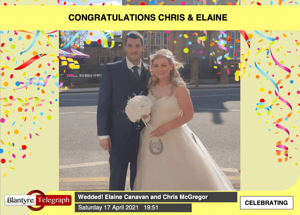 Congratulations Elaine & Chris McGregor - Blantyre Telegraph