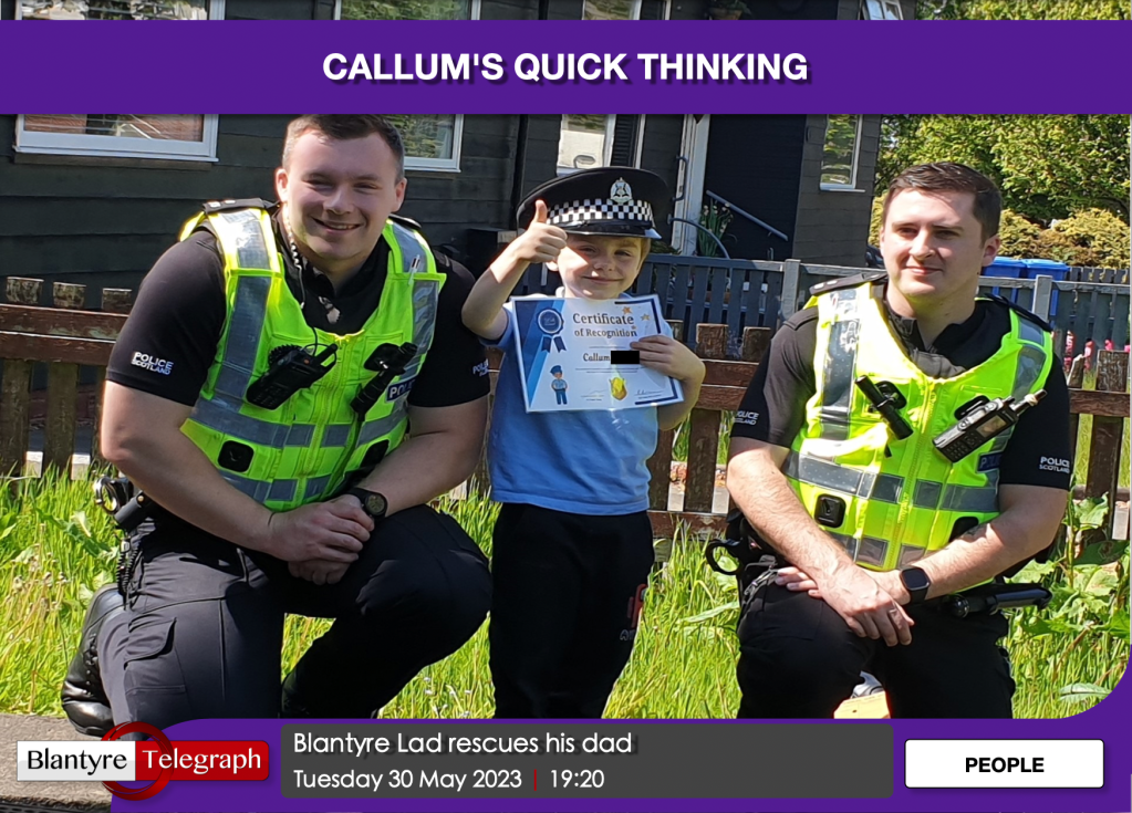 Callum's Quick Thinking - Blantyre Telegraph