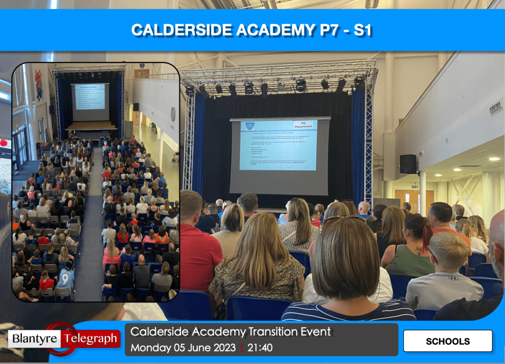 Calderside Academy P7 to S1 Transition - Blantyre Telegraph