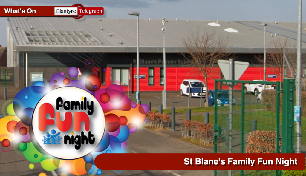 St Blane's Family Fun Night - Blantyre Telegraph
