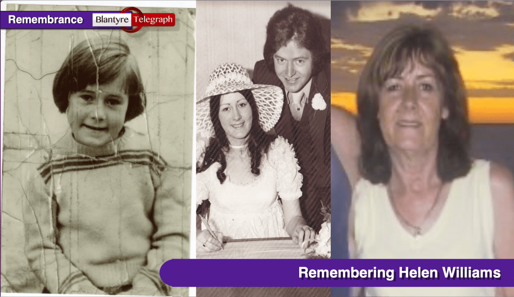 Remembering Helen Williams - Blantyre Telegraph