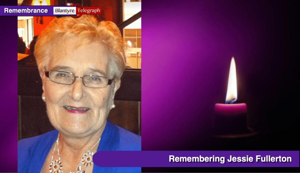 Remembering Jessie Fullerton - Blantyre Telegraph