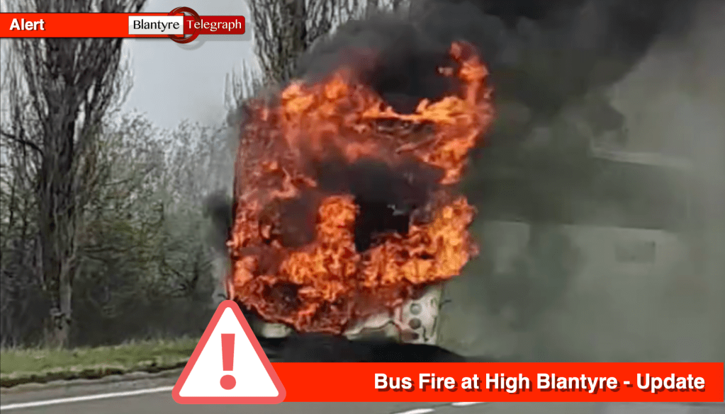 Expressway Bus Fire - Update - Blantyre Telegraph