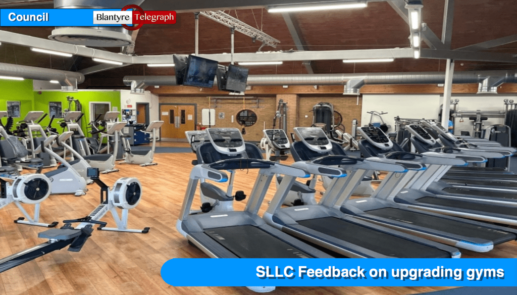 SLLC Gym Consultation - Blantyre Telegraph