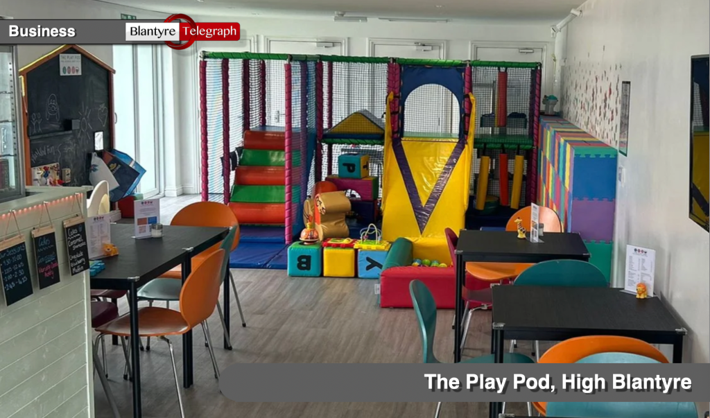 The Play Pod, Blantyre - Blantyre Telegraph