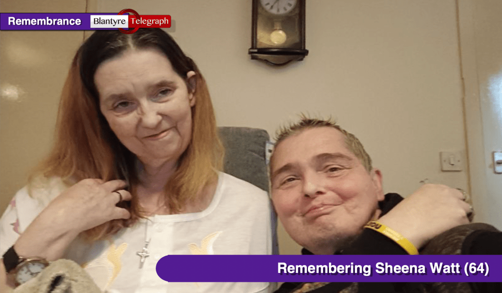 Remembering Sheena Watt (64) - Blantyre Telegraph