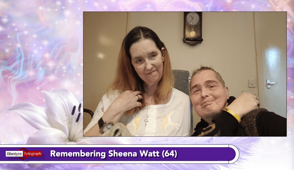 Remembering Sheena Watt (64) - Blantyre Telegraph
