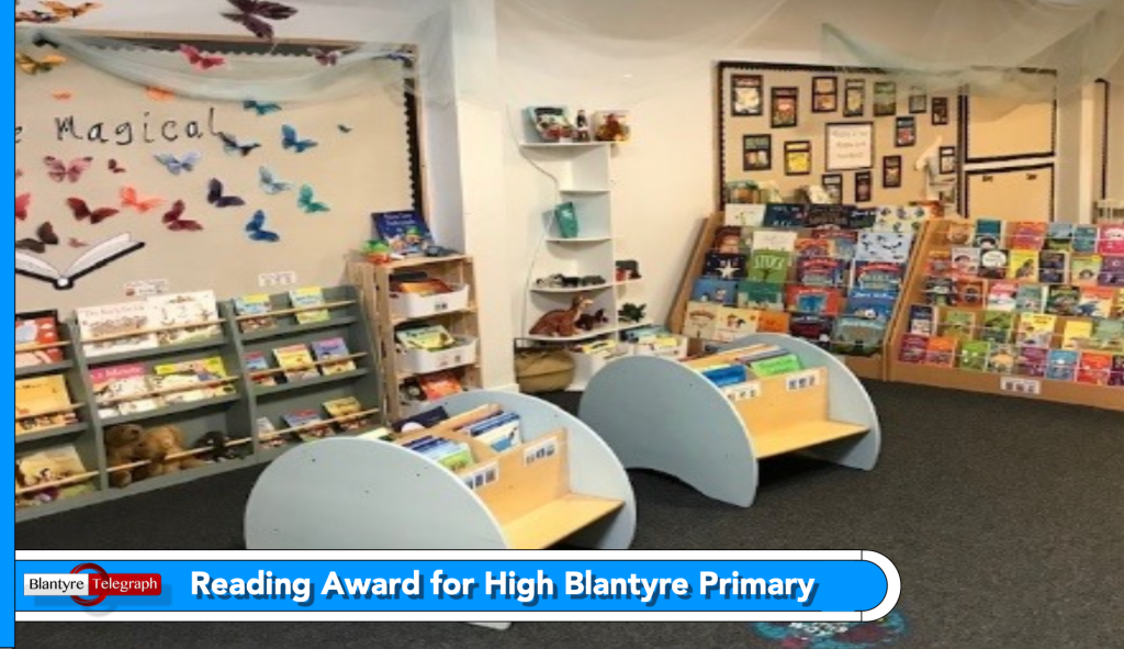 High Blantyre Primary Reading Award - Blantyre Telegraph