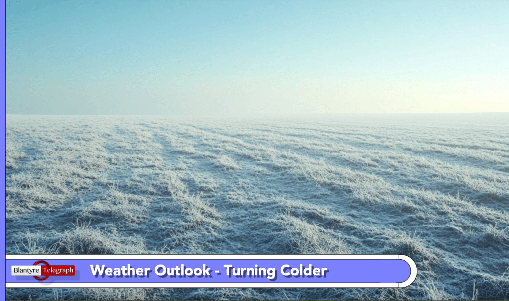Weather Outlook - Blantyre Telegraph