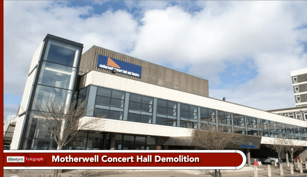 Motherwell Concert Hall - Blantyre Telegraph