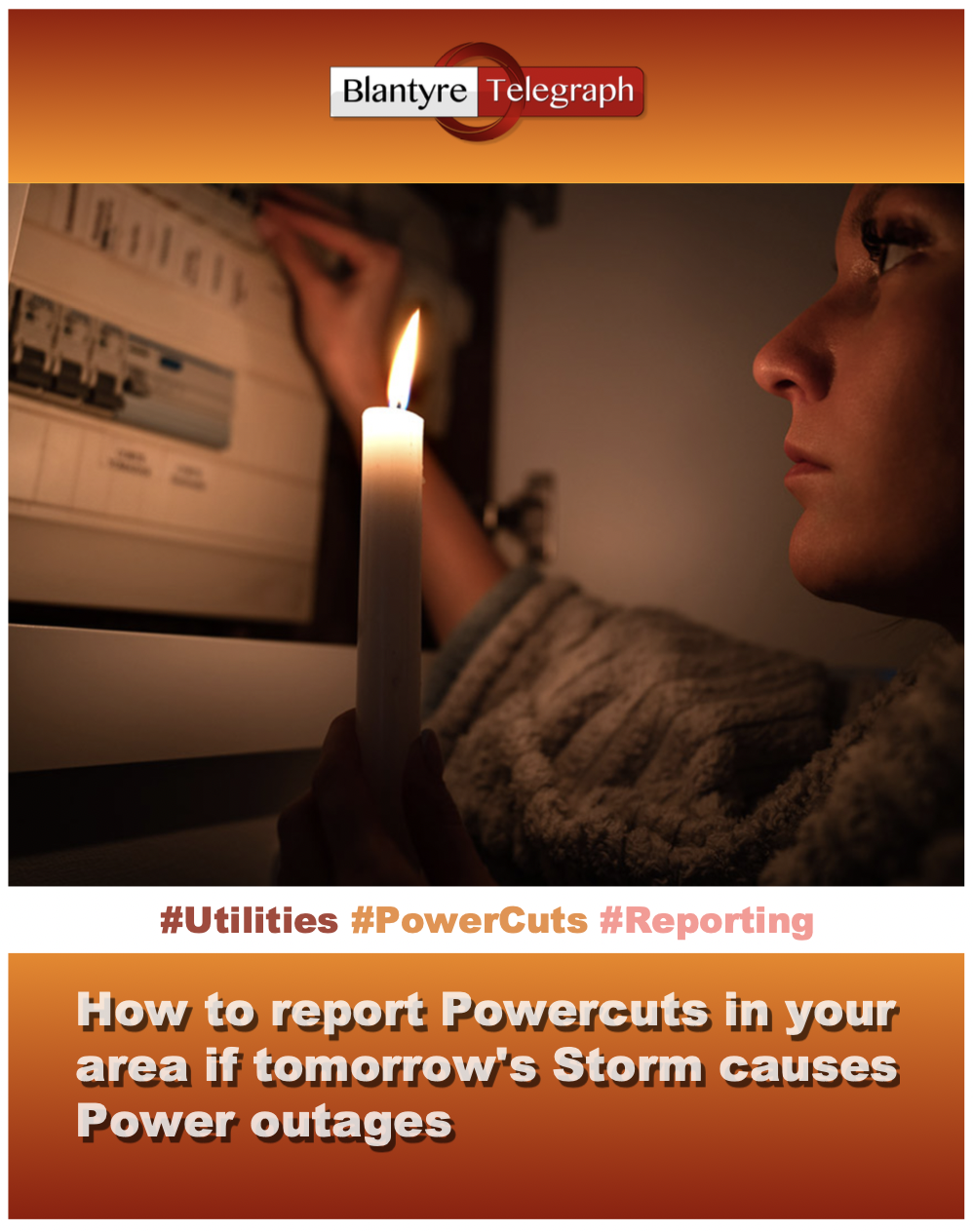 Reporting Power Outages during Storms - Blantyre Telegraph