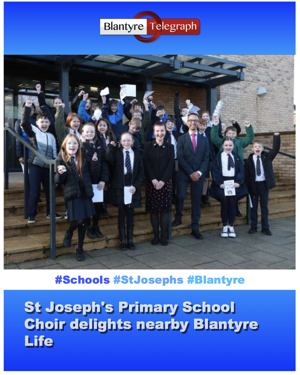 St Joseph’s Primary Choir Brings Joy to Blantyre LIFE - Blantyre Telegraph