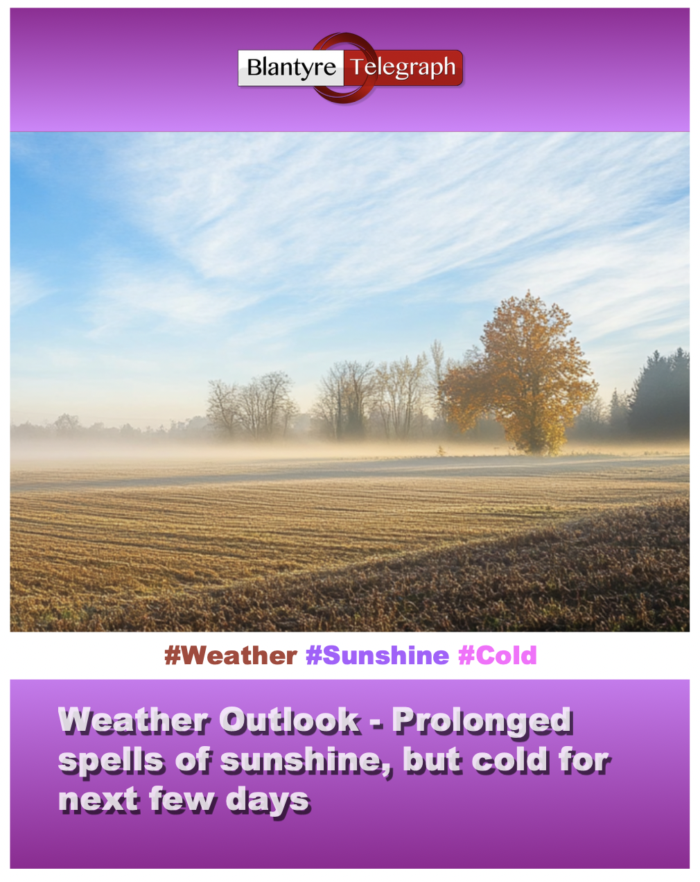 Cold Temperatures Persist Despite Sunshine in Scotland - Blantyre Telegraph