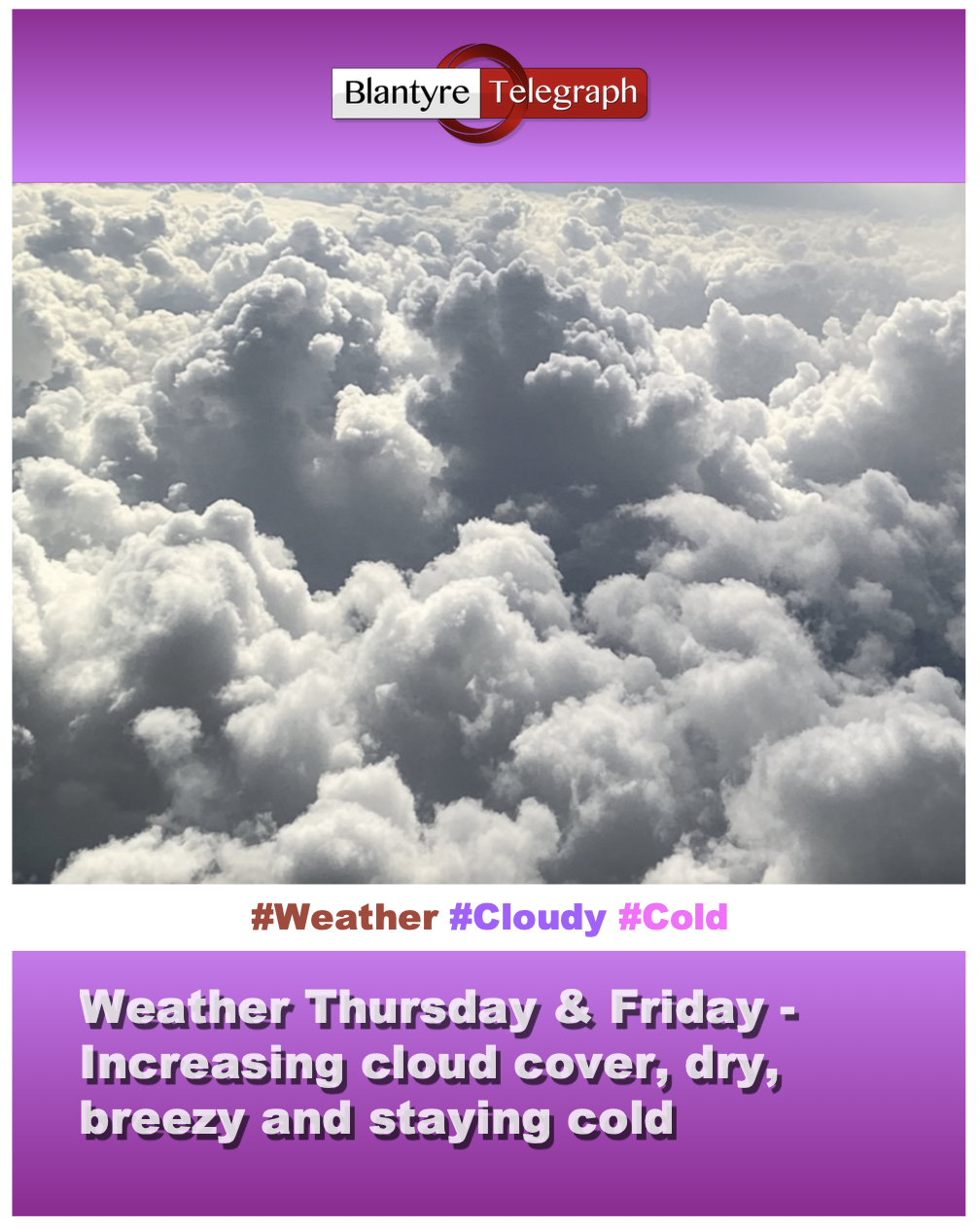 Weather Forecast: Bright Spells and Clouds Ahead - Blantyre Telegraph