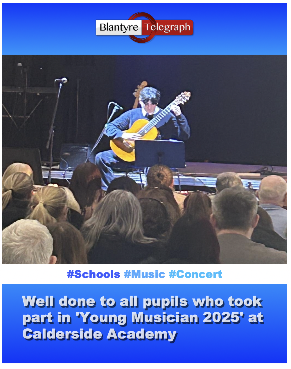 Celebrating Young Musicians at Calderside Academy 2025 - Blantyre Telegraph