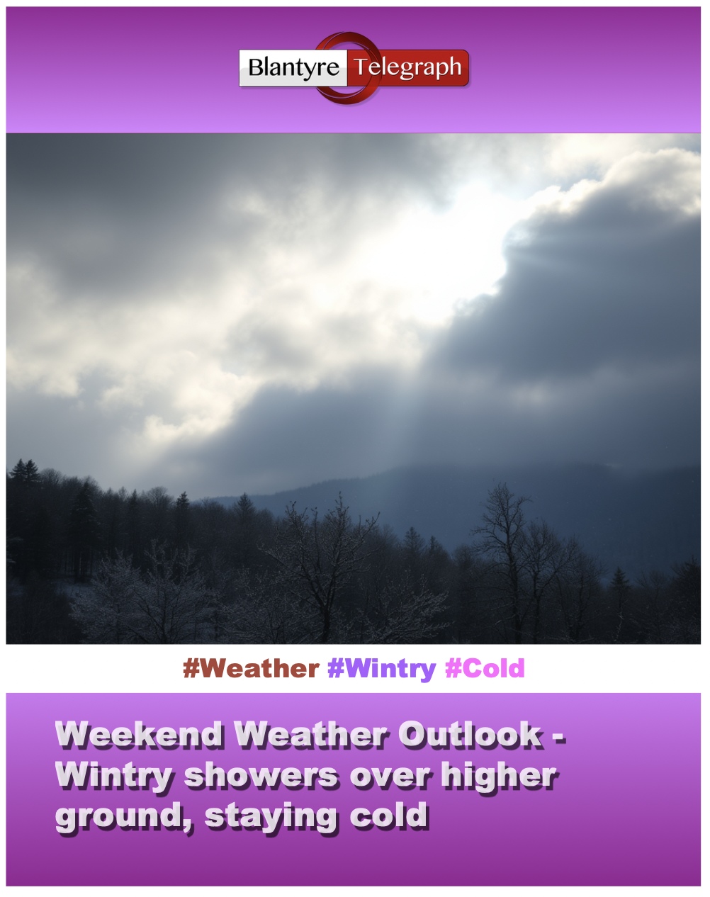 Weekend Weather Outlook - Blantyre Telegraph