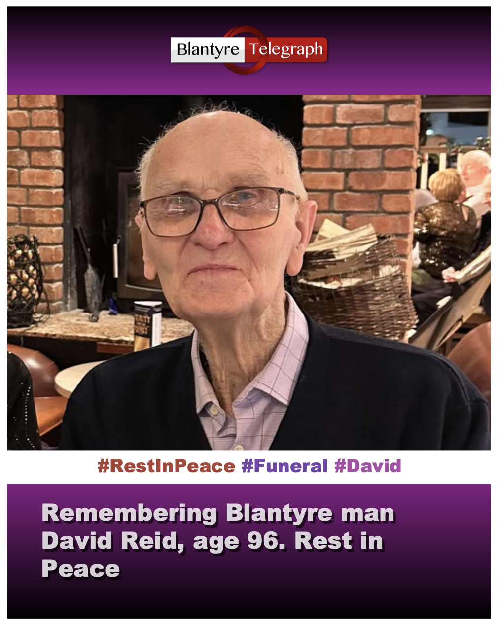 David Reid's Funeral Service Details: 25th February 2025 - Blantyre ...
