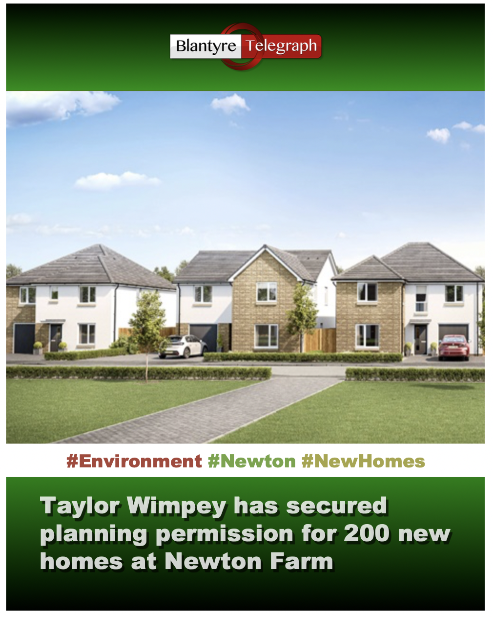 Over 200 New Homes Approved in Newton Farm, Scotland - Blantyre Telegraph