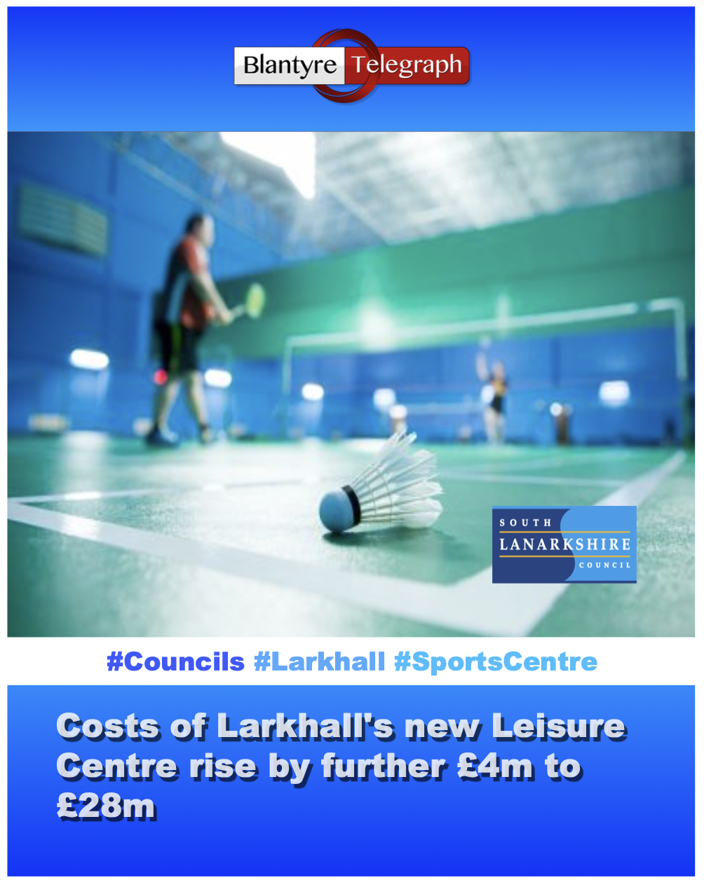 Larkhall Leisure Centre Costs rise to £28m - Blantyre Telegraph