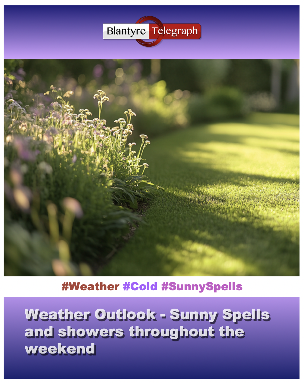 Here's your Weekend Weather Forecast: Sunny Spells and Light Showers ...