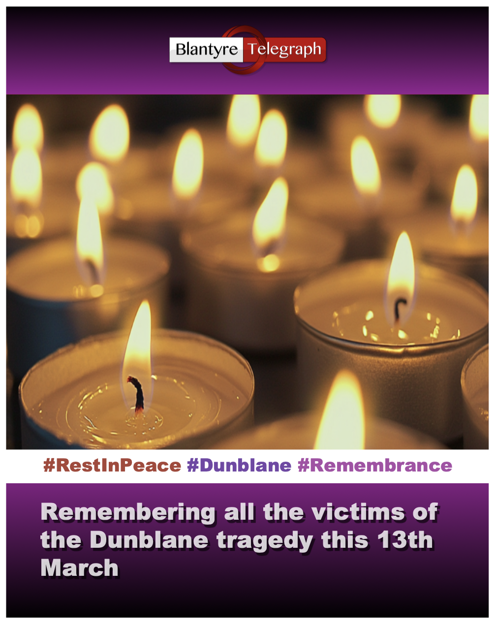 Remembering Tragedy in Dunblane - Blantyre Telegraph