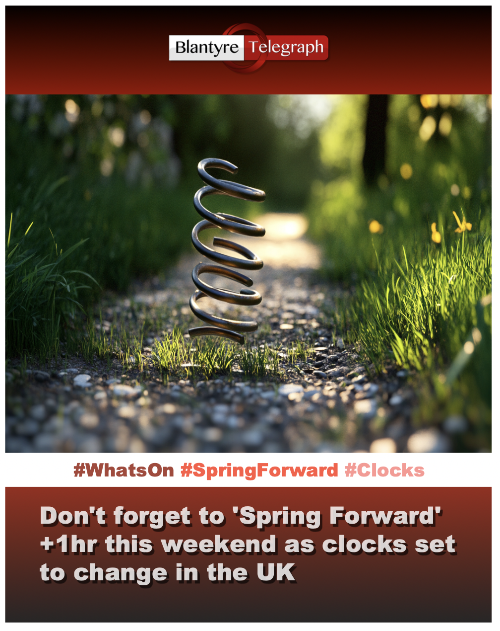 Clocks go Forward this weekend - Blantyre Telegraph
