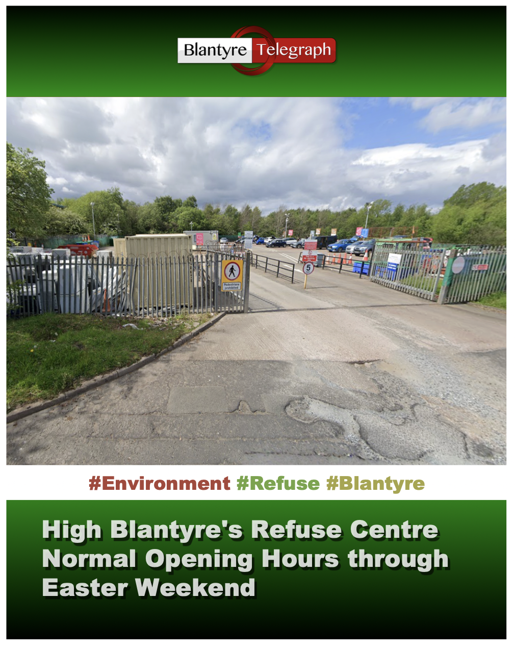 Refuse Centre Opening Hours - Blantyre Telegraph