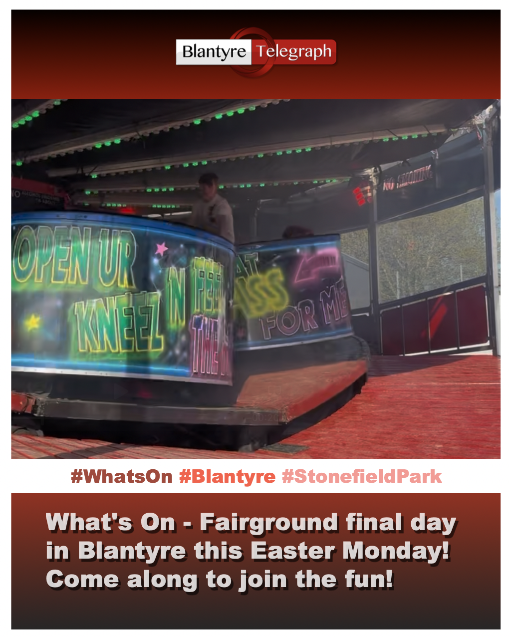 Last Chance to Enjoy Stonefield Park Funfair Today - Blantyre Telegraph