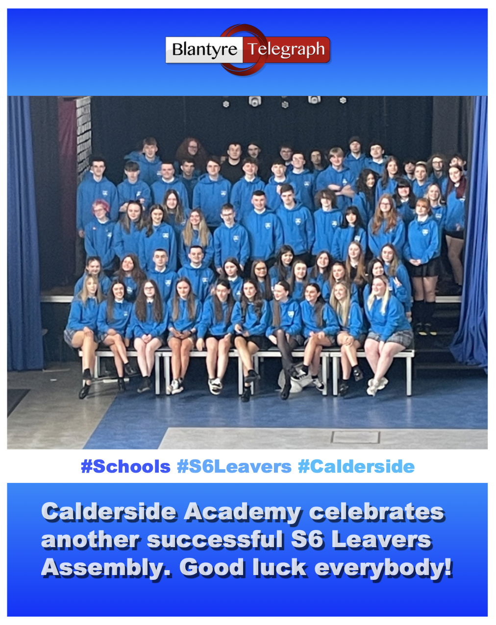 Calderside Academy S6 Farewell Assembly Highlights - Blantyre Telegraph