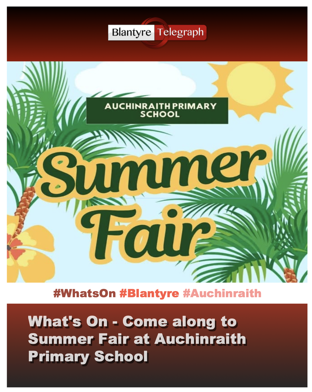 Get Ready for Summer Fun at Auchinraith Primary - Blantyre Telegraph