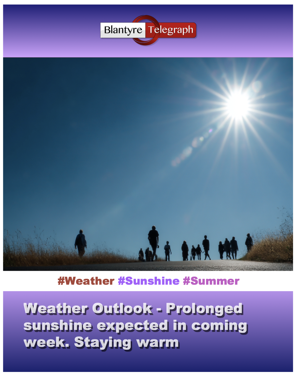 Weather - Sunny and Settled - Blantyre Telegraph