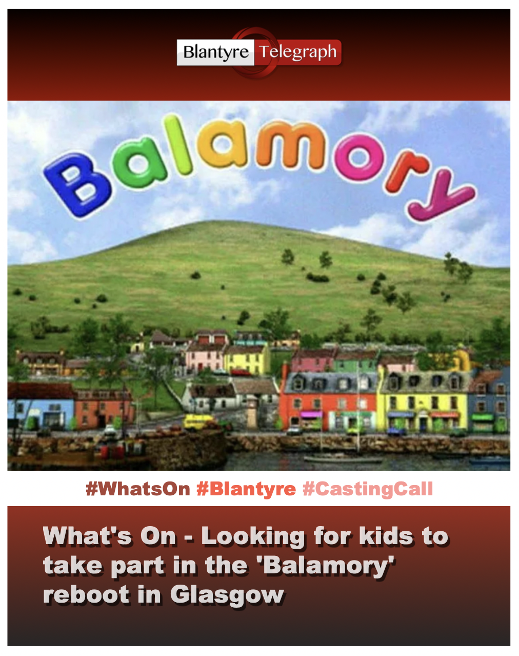 Join the Fun: Balamory Reboot Casting for Kids in Glasgow - Blantyre ...