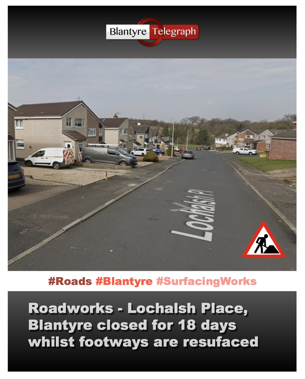 Priory Bridge Roadworks - Blantyre Telegraph
