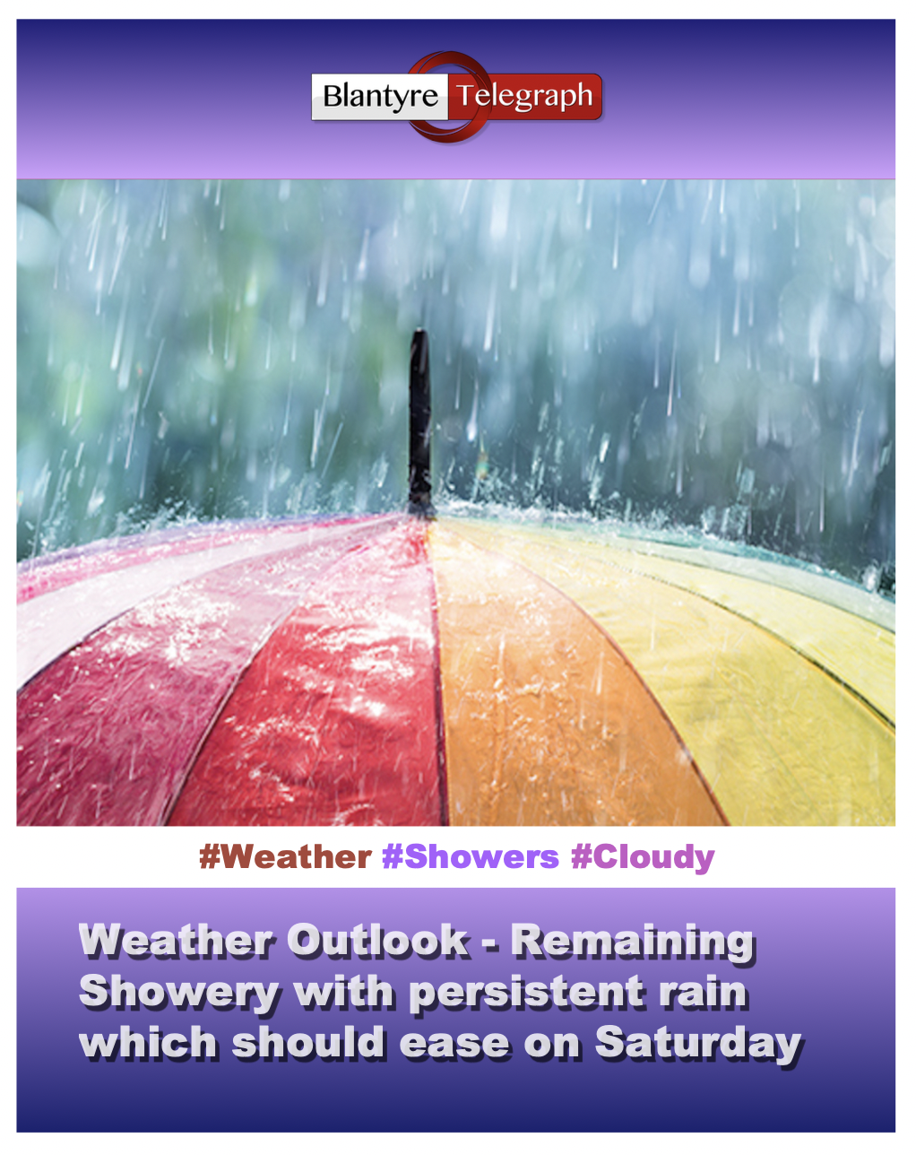 Weather Outlook - Friday into Saturday - Blantyre Telegraph
