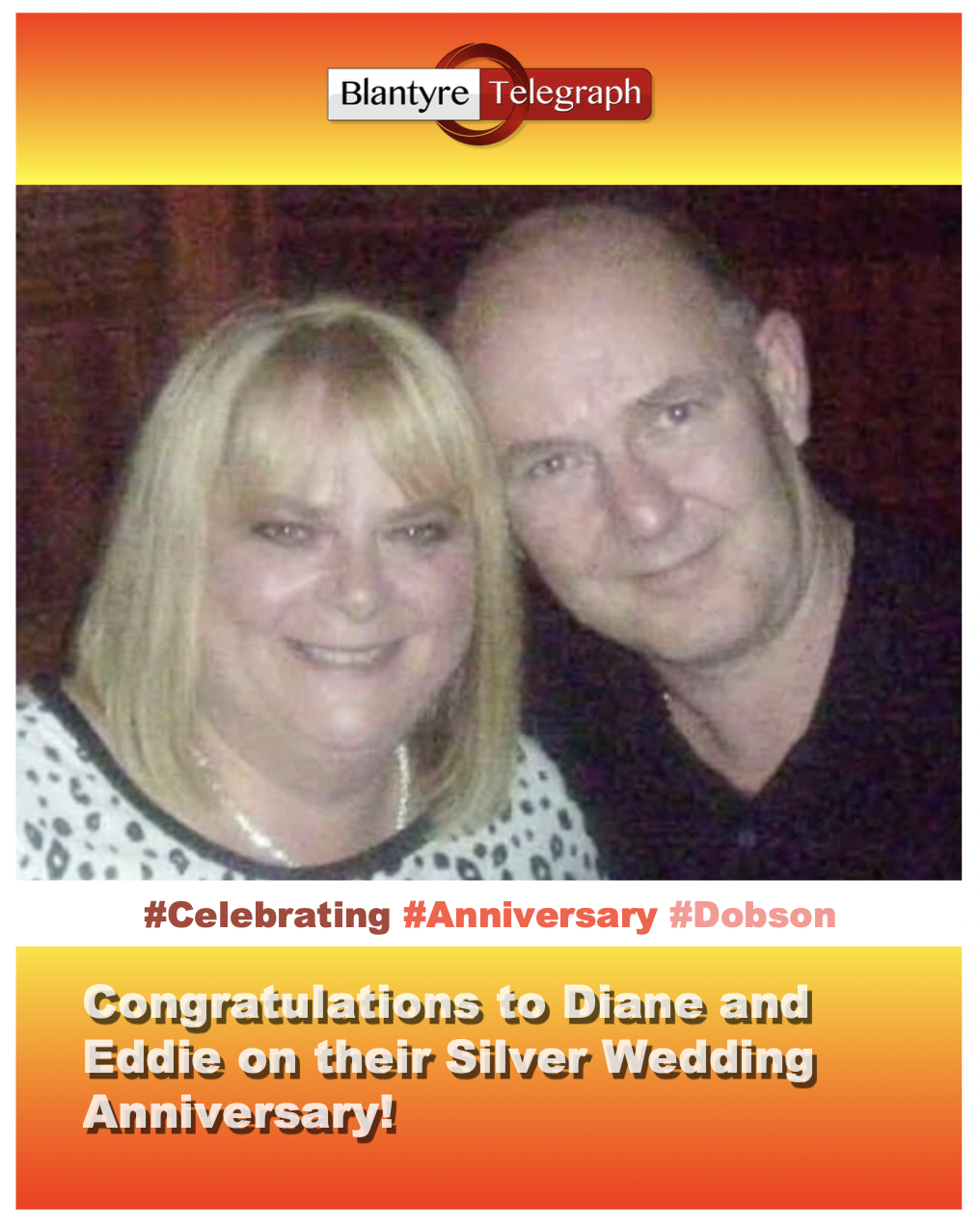 Happy Silver Wedding Anniversary - Blantyre Telegraph