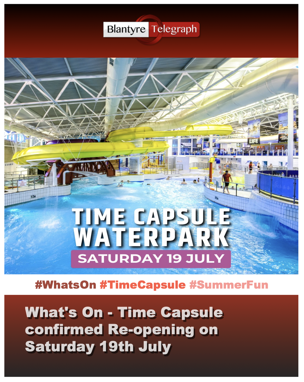 Time Capsule re-opens 19th July - Blantyre Telegraph