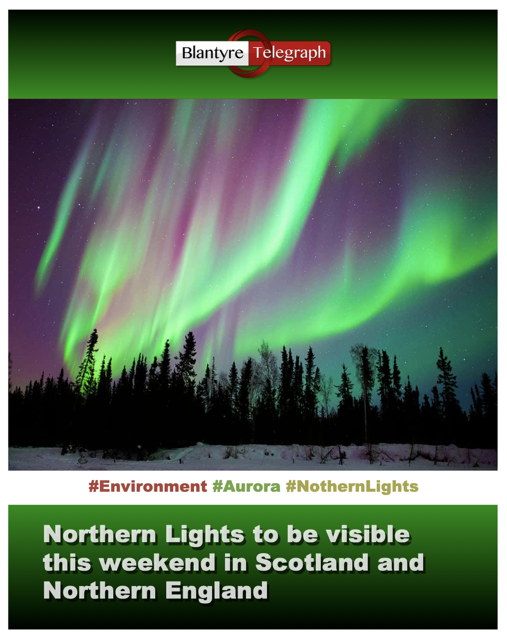 Northern Lights to be visible this weekend - Blantyre Telegraph