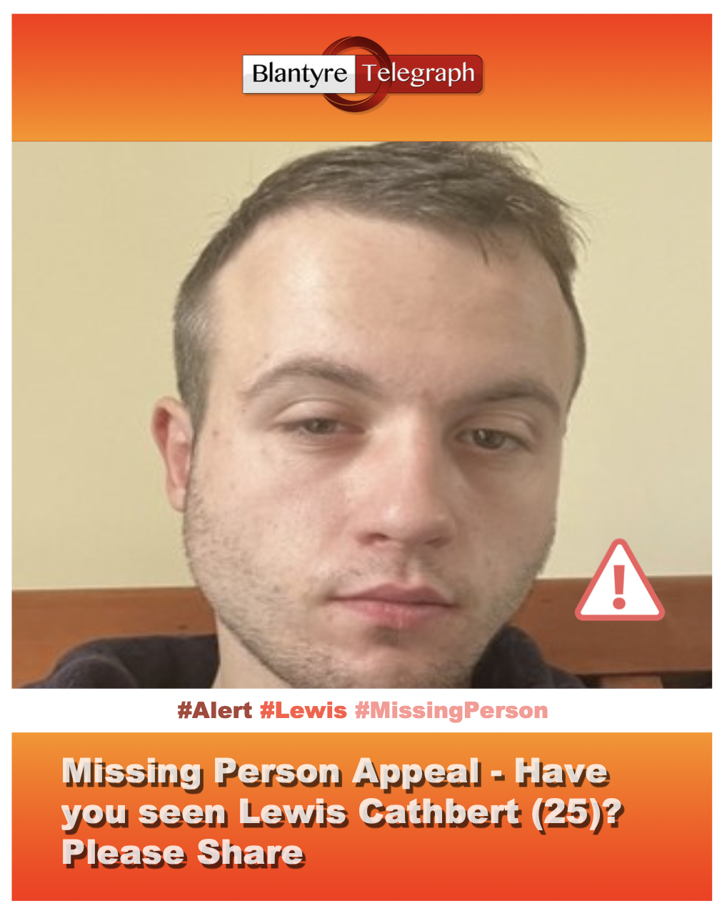 Missing Person - Have you seen Lewis? - Blantyre Telegraph