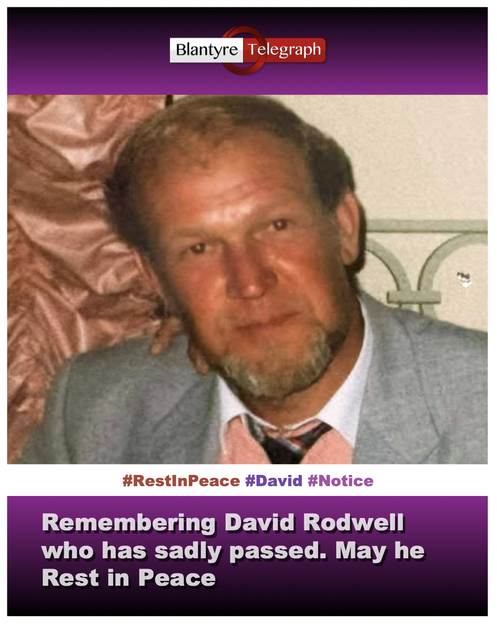 Remembering David Rodwell - Blantyre Telegraph