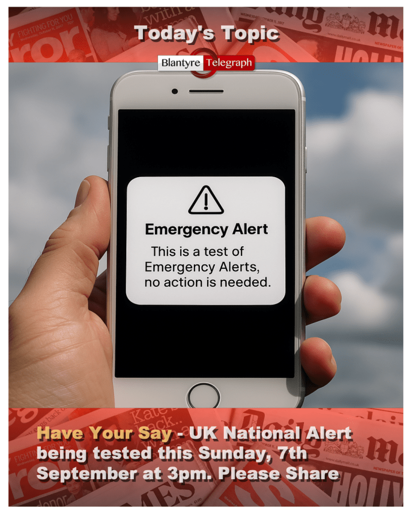 UK National Emergency Alert Test - Blantyre Telegraph