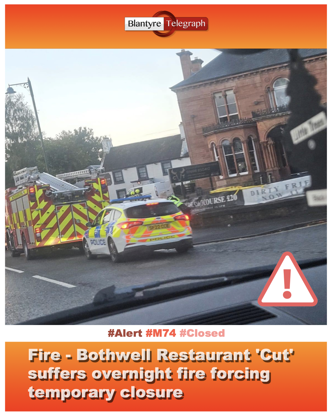 Cut Restaurant Fire, Bothwell - Blantyre Telegraph