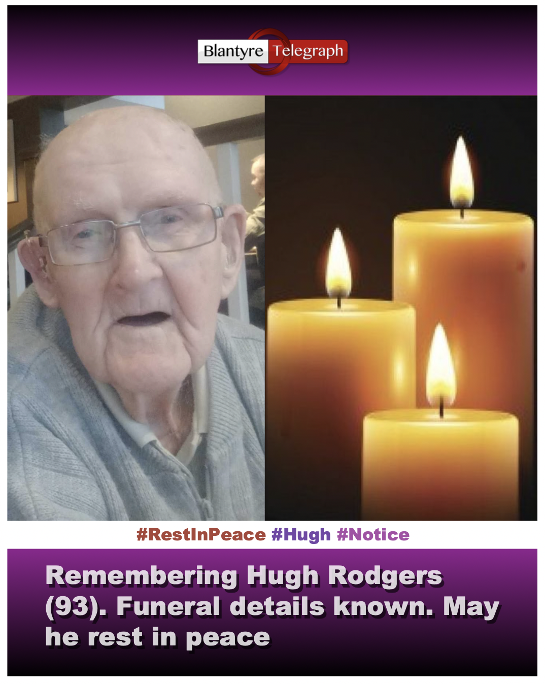 Remembering Hugh Rodgers - Blantyre Telegraph