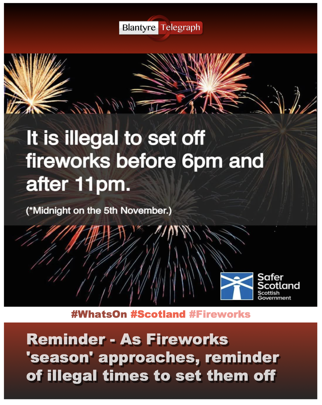 Fireworks Warning across Scotland - Blantyre Telegraph
