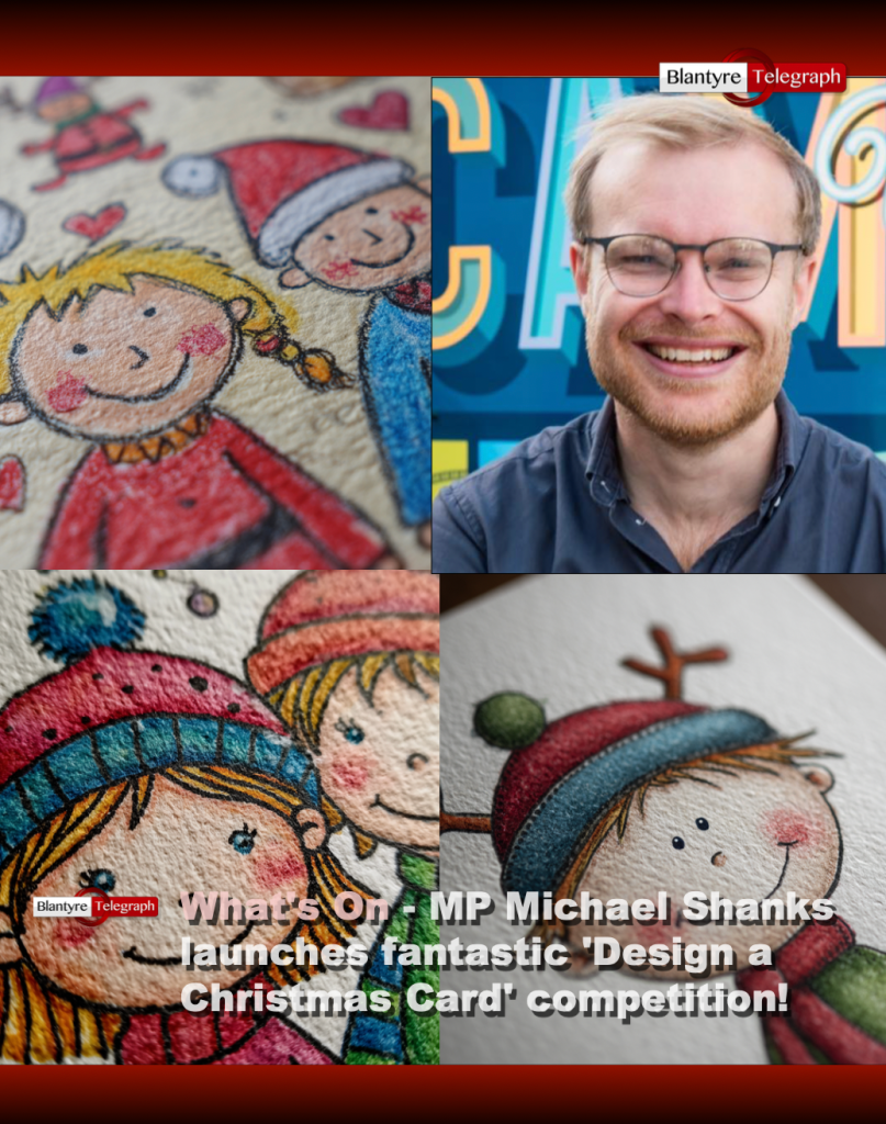Design Your Christmas Card with MP Shanks - Submit by Nov 7 - Blantyre ...