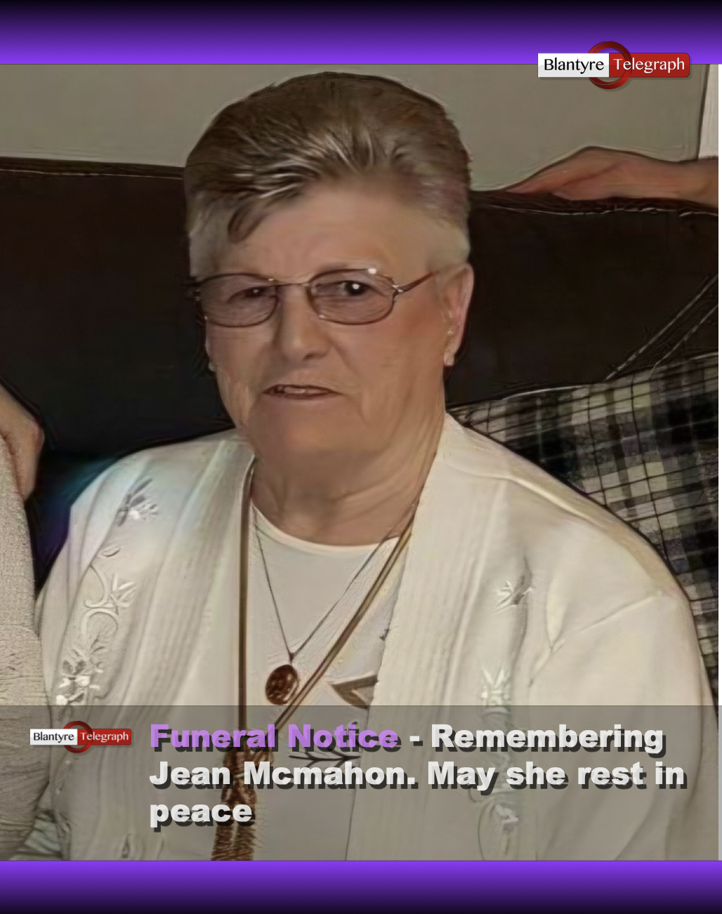 Remembering Jean McMahon - Blantyre Telegraph