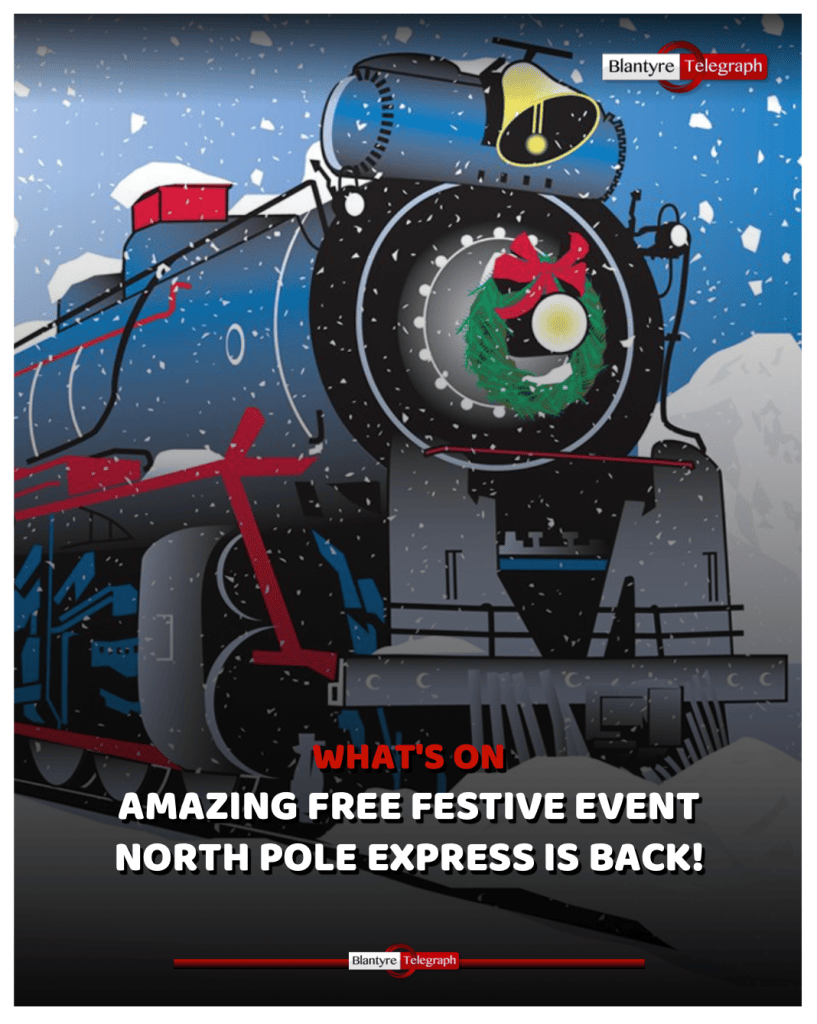 North Pole Express is back! - Blantyre Telegraph