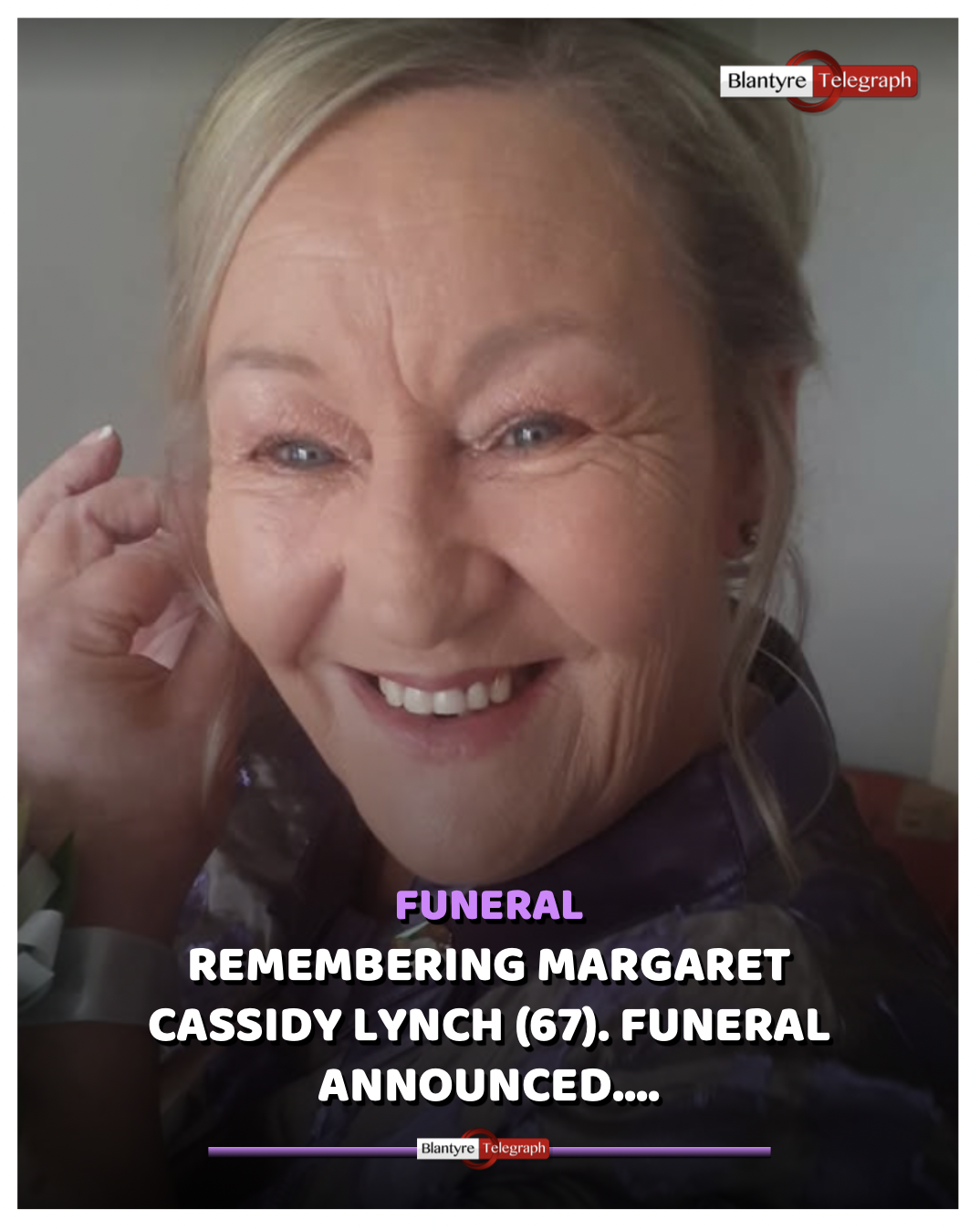 Remembering Margaret Lynch (67) - Blantyre Telegraph