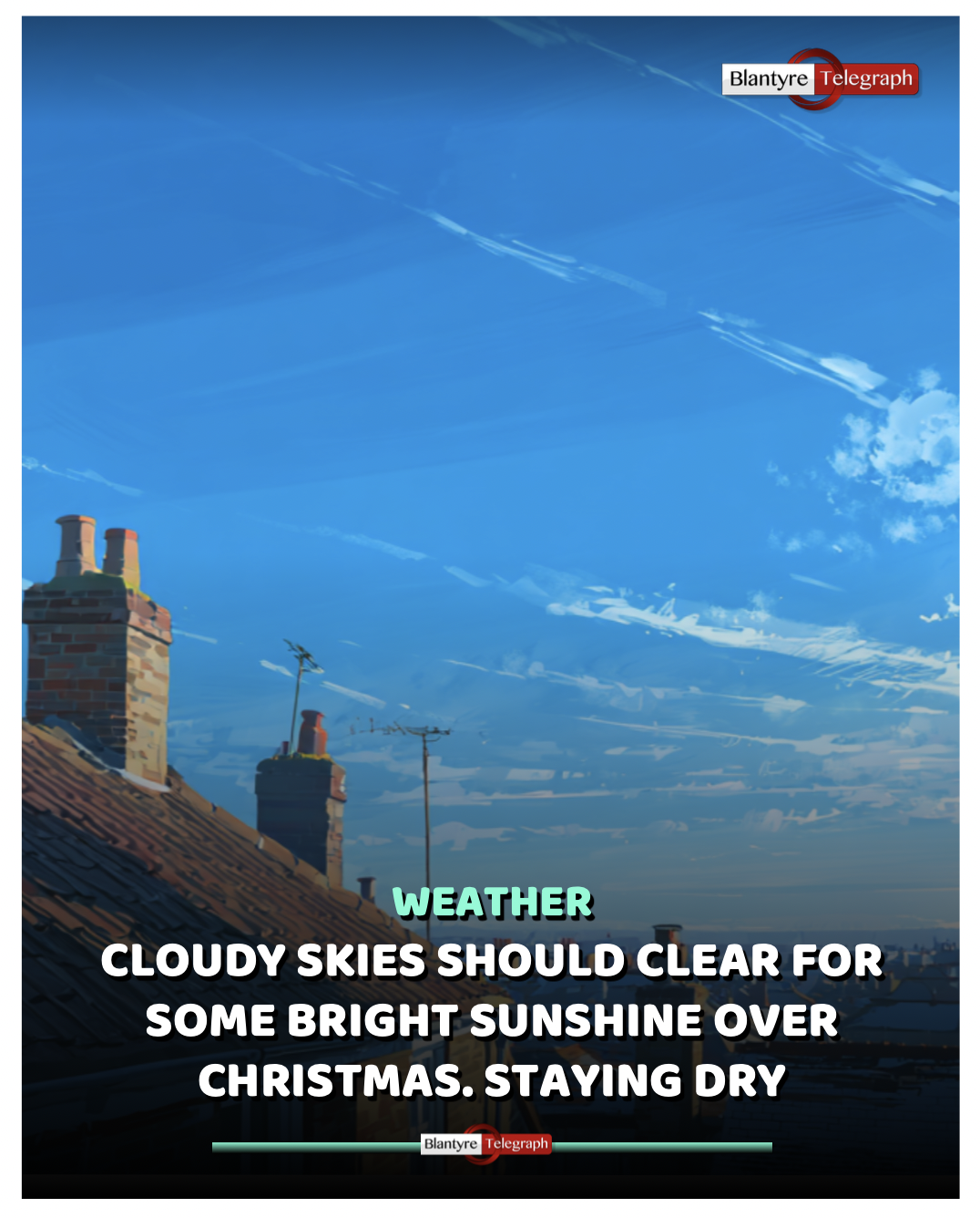 Christmas Weather Outlook - Blantyre Telegraph