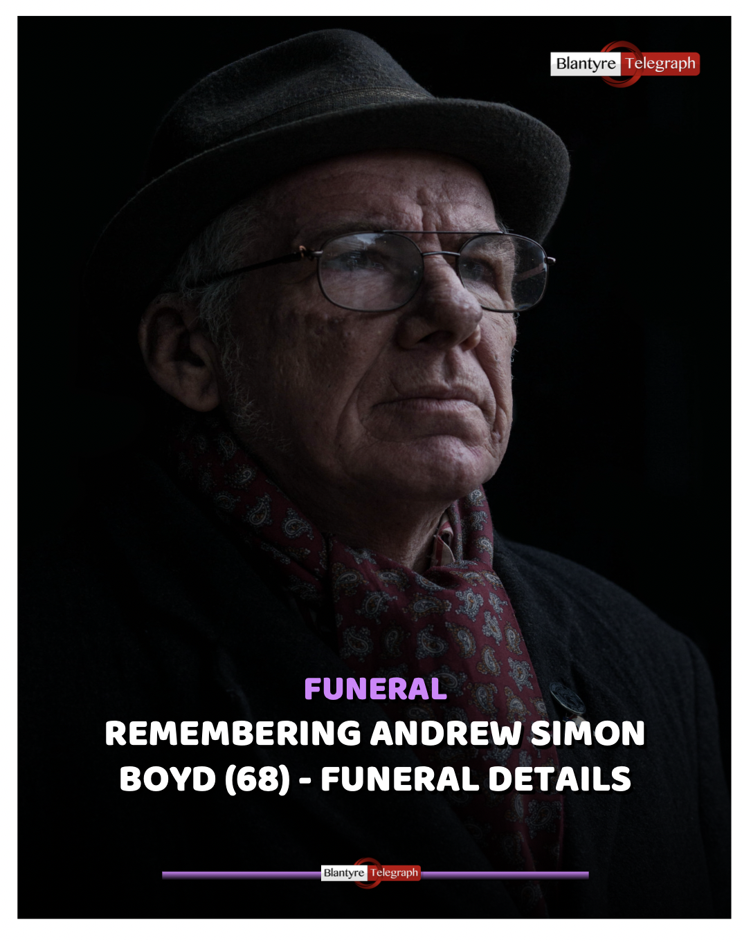 Remembering Andrew Boyd (68) - Blantyre Telegraph